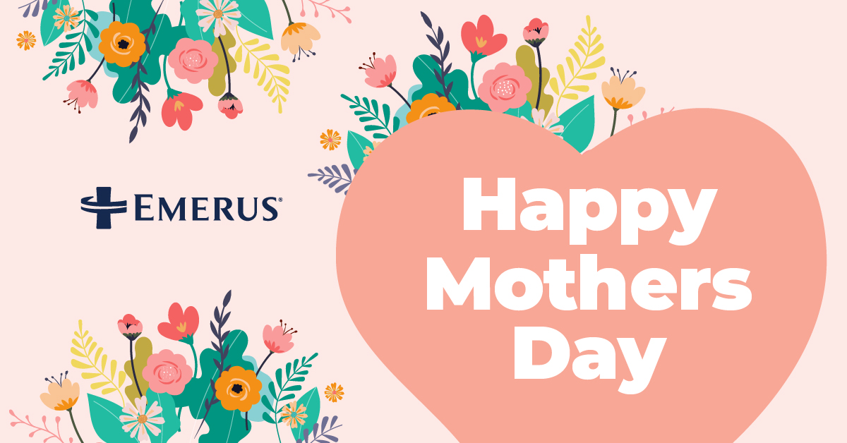 Celebrating Mother's Day at Emerus - Emerus